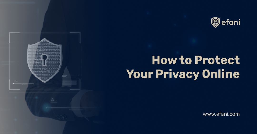 How To Protect Your Privacy Online